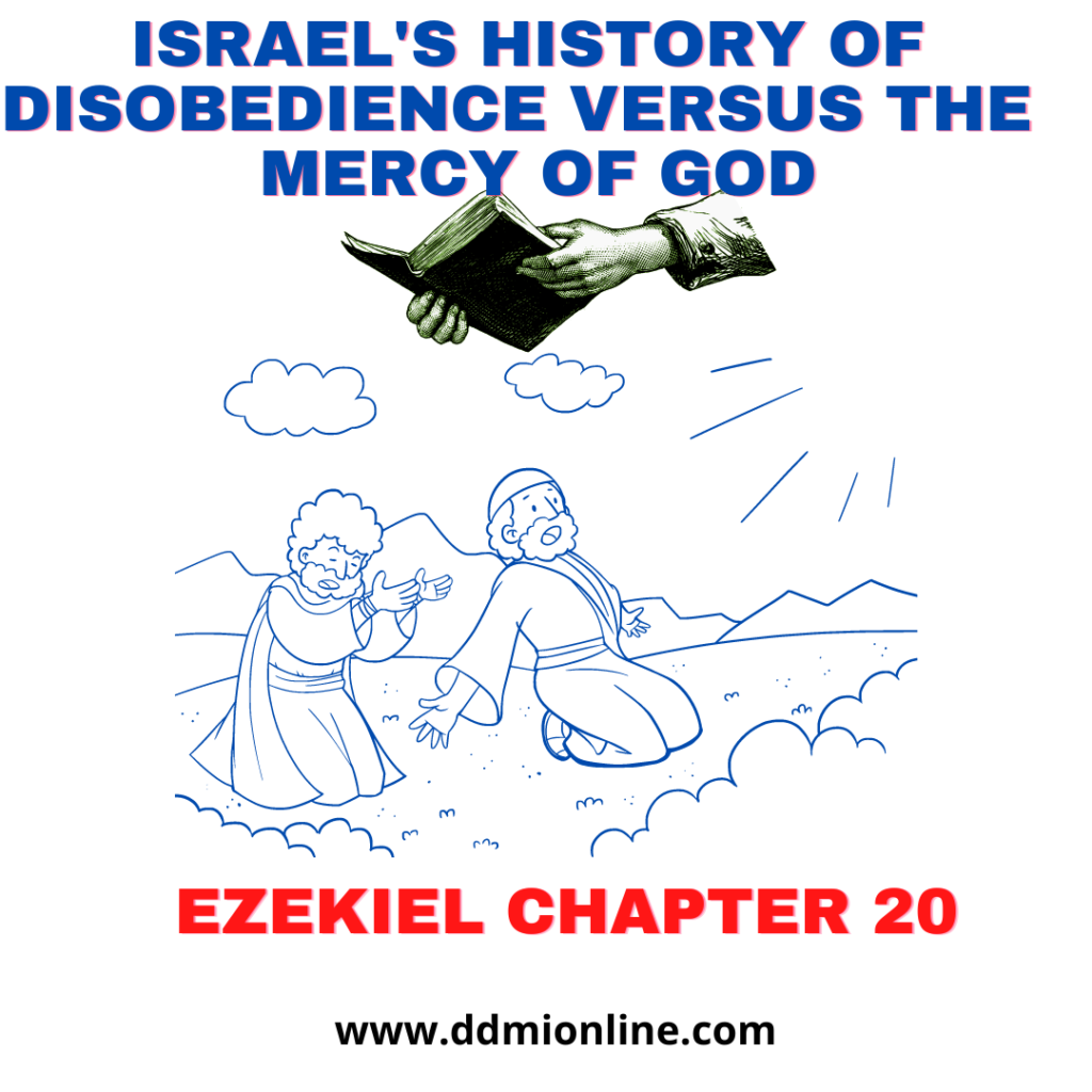 You Need To Read This! Israel’s Disobedience And God’s Mercy - Divine ...