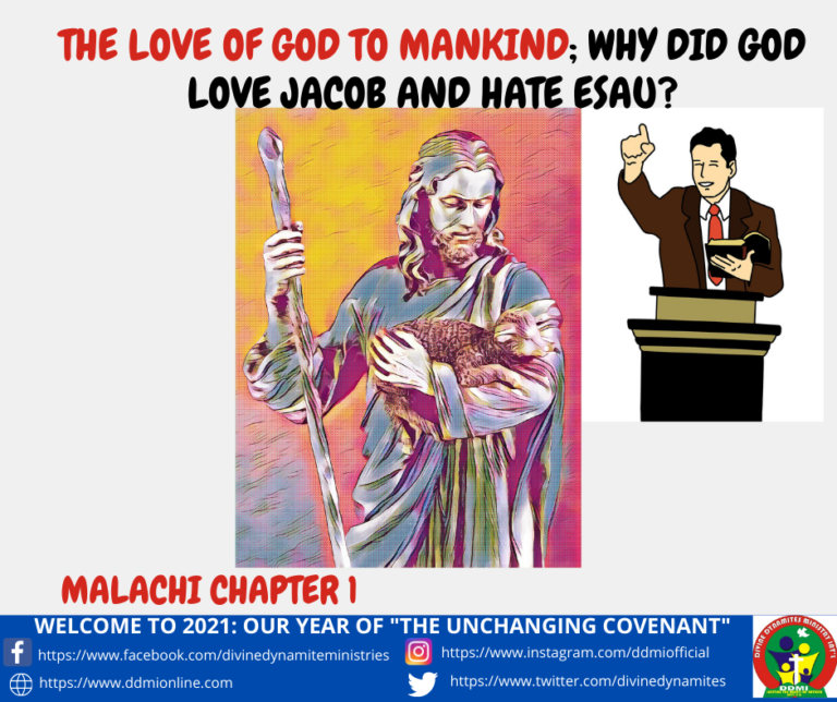 The Love Of God To Mankind; Why Did God Love Jacob And Hate Esau ...