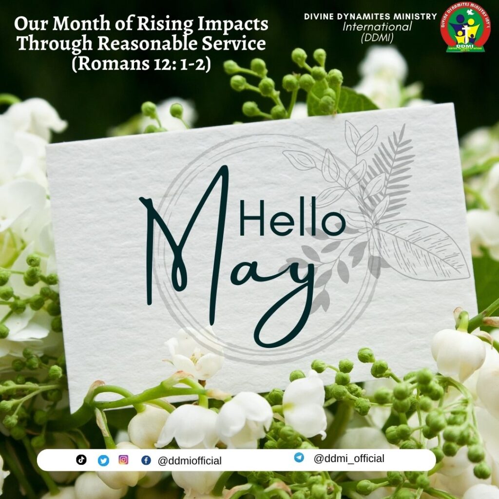 Welcome May, Our Month of Rising Impacts Through Reasonable Service ...